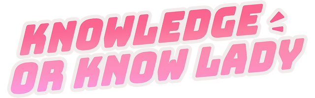 Knowledge, or know Lady – Limited Run Games