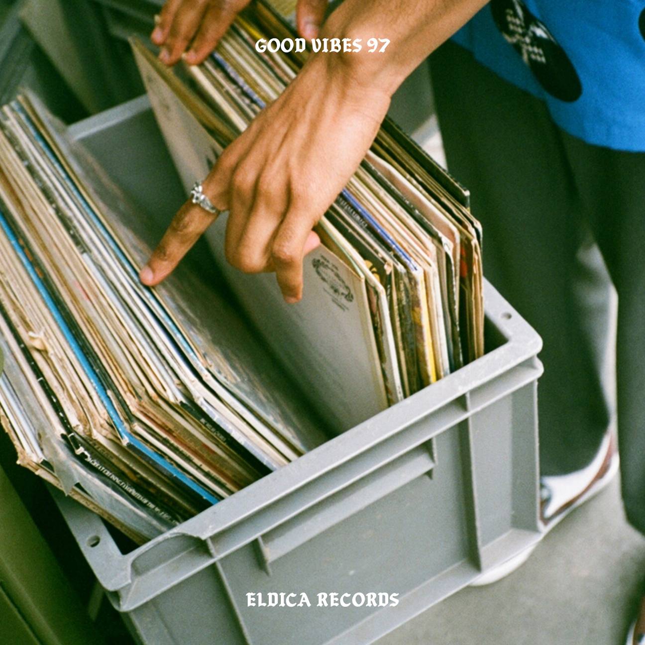 GOOD VIBES 97 - ELDICA RECORDS – Goodhood